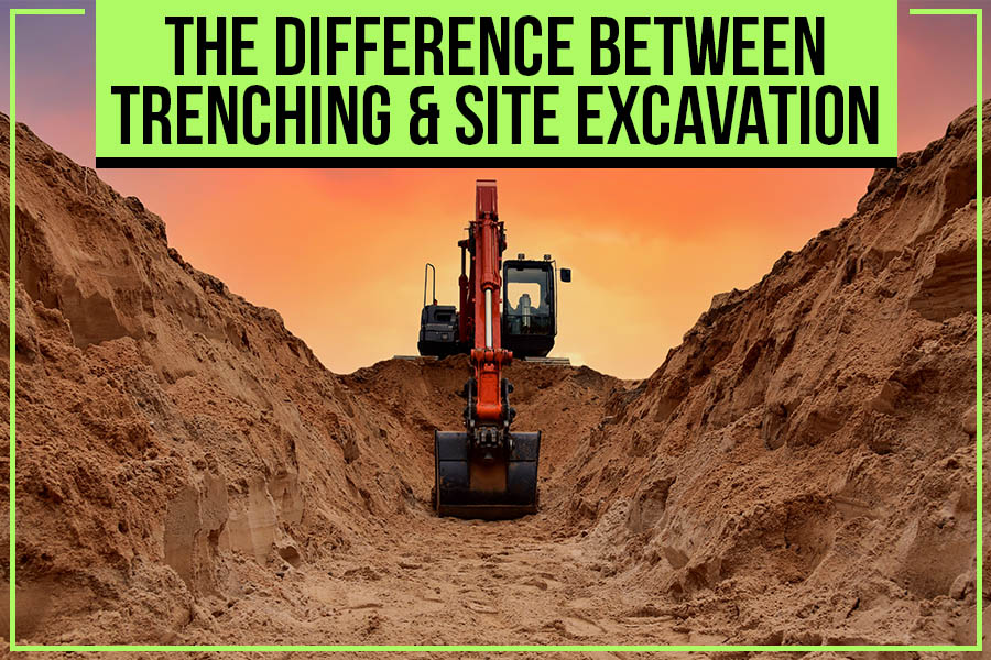 The Difference Between Trenching & Site Excavation - Dirt Werx Blog
